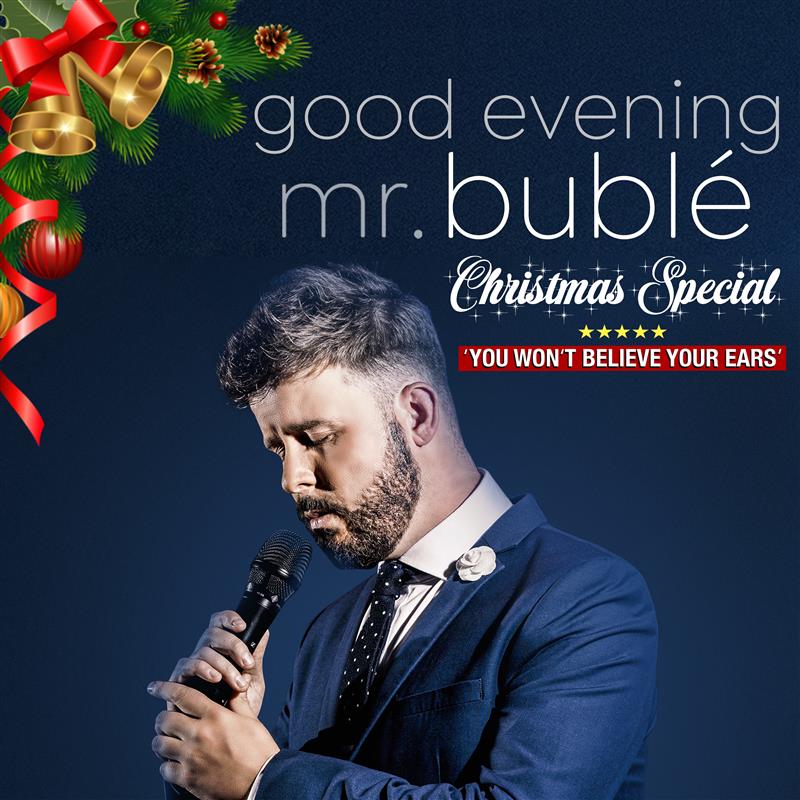 Good Evening Mr Buble